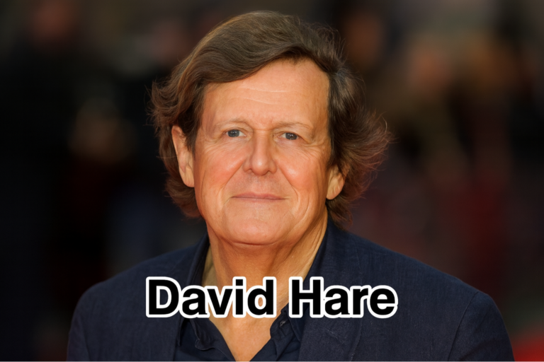 David Hare: The Fearless Thinker Who Redefined British Drama Through ...